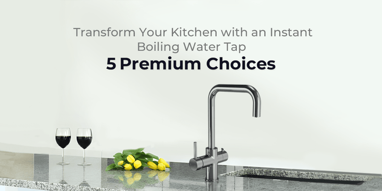 5 Premium Instant Boiling Water Taps – The Tap Specialist